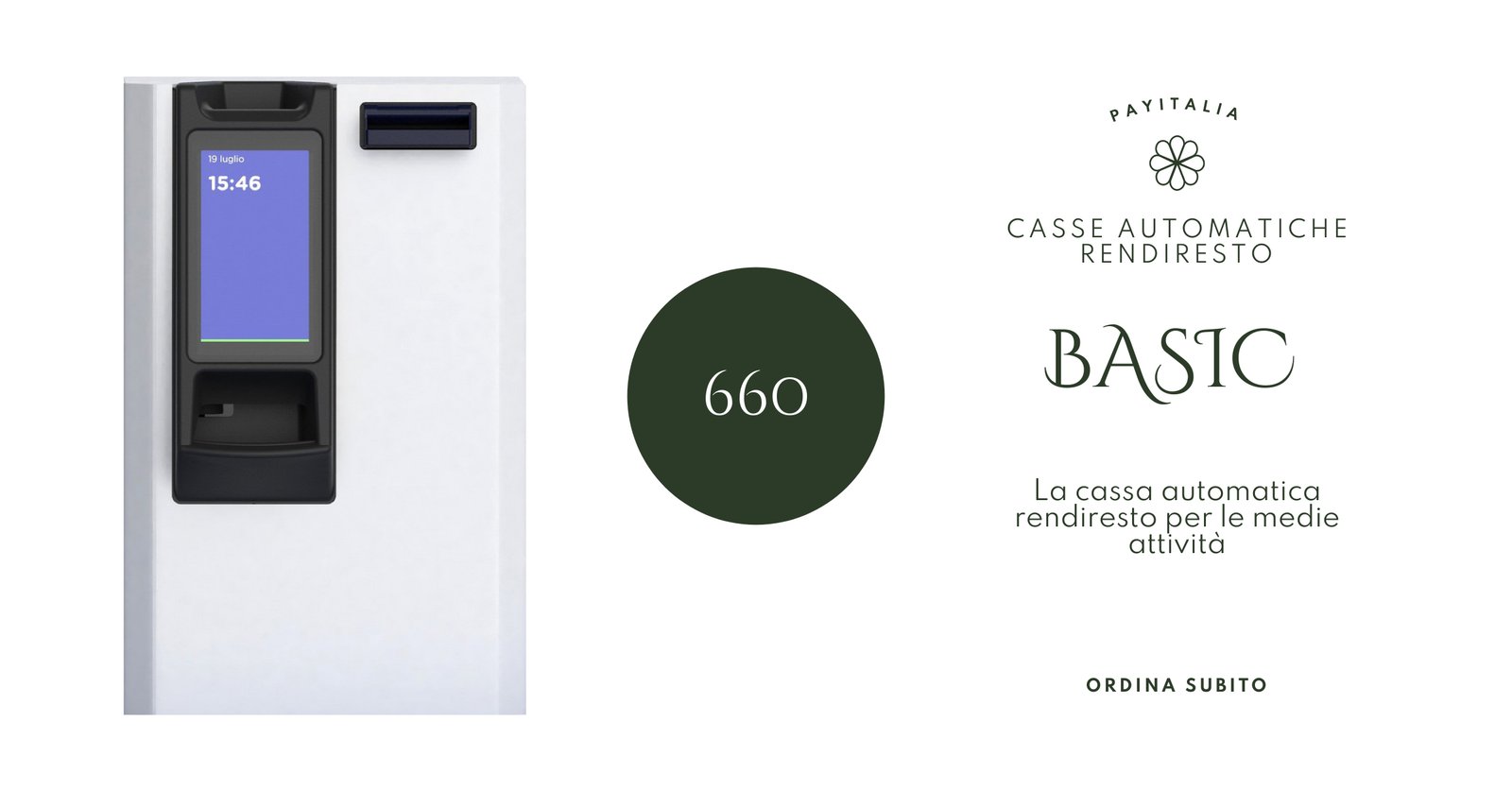 Selfpay 660 cassa automatica rendiresto basic per il retail